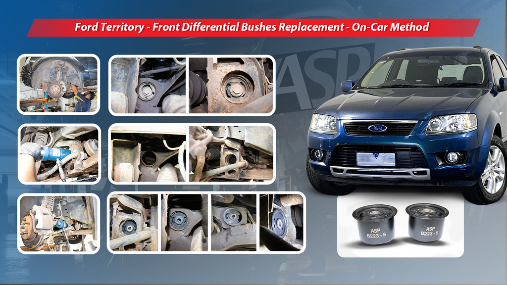 Ford Territory - 2 x Front Differential bushes replacement – ASP ...